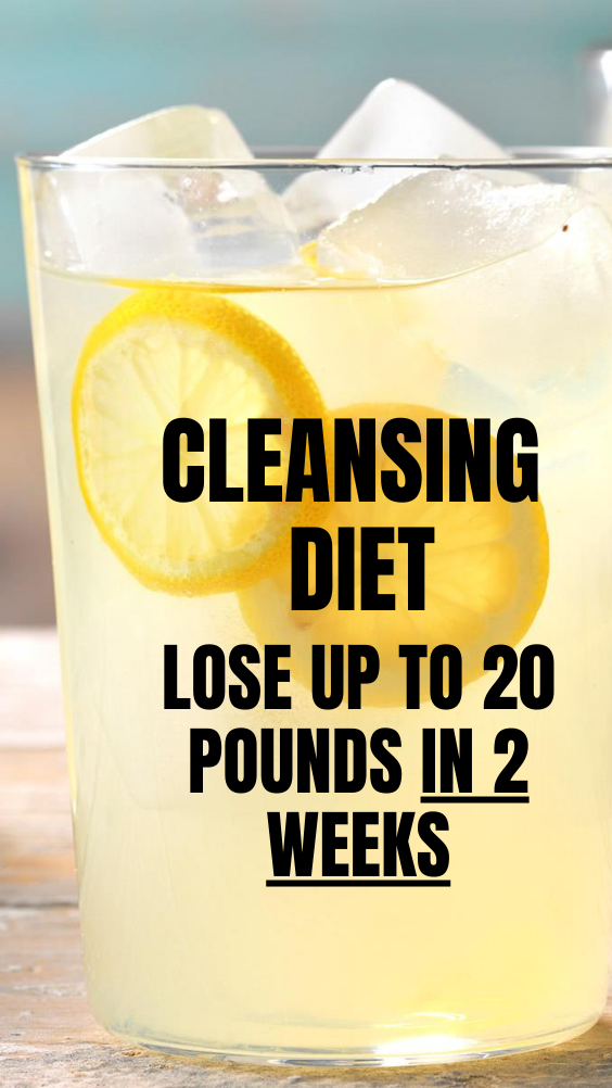 Lose Up To 20 Pounds In 2 Weeks With This Cleansing Diet – Foodie